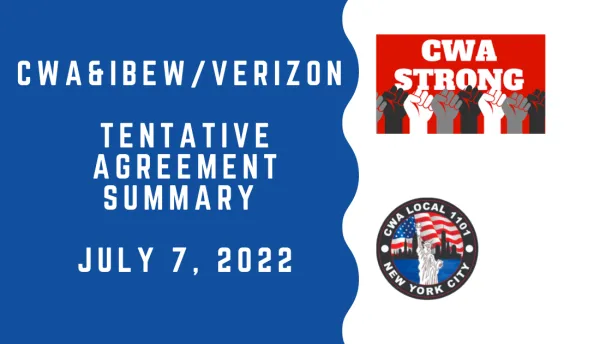 CWA & IBEW/Verizon Tentative Agreement Summary | CWA Local 1101